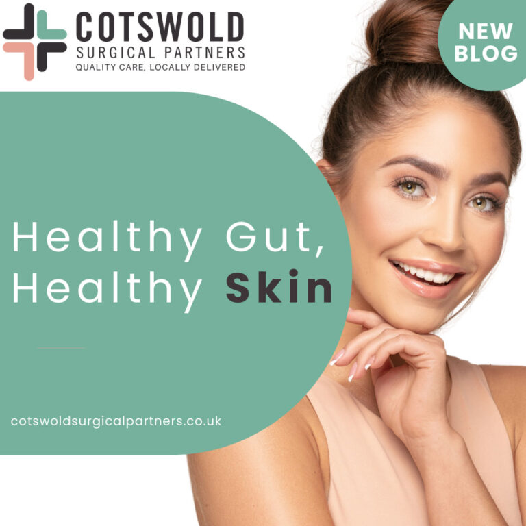 Healthy Gut, Healthy Skin Blog - Cotswold Surgical Partners